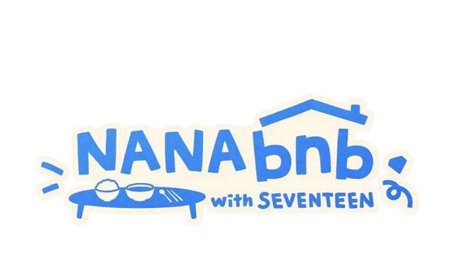PD Umumkan Tanggal Tayang Variety Show Terbaru 'NANA bnb With SEVENTEEN ...