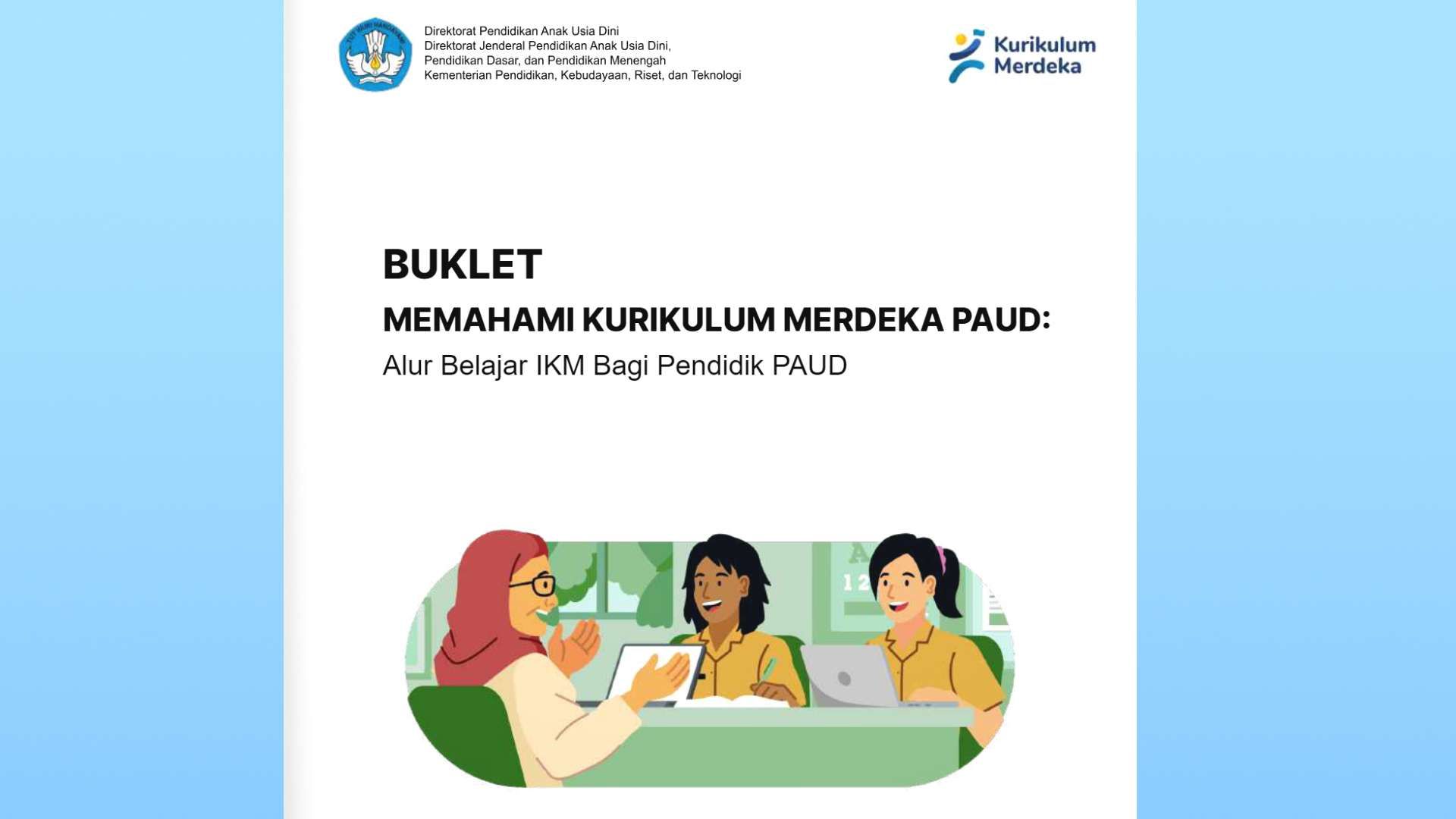 Kemendikbudristek Luncurkan Buklet Memahami Kurikulum Merdeka PAUD ...