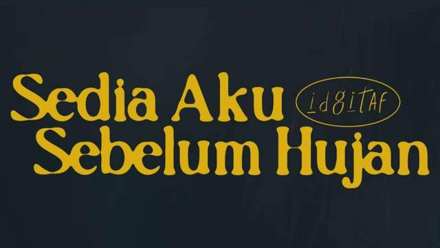 lirik Lagu Sedia Aku Sebelum Hujan-Idgitaf - RRI.co.id